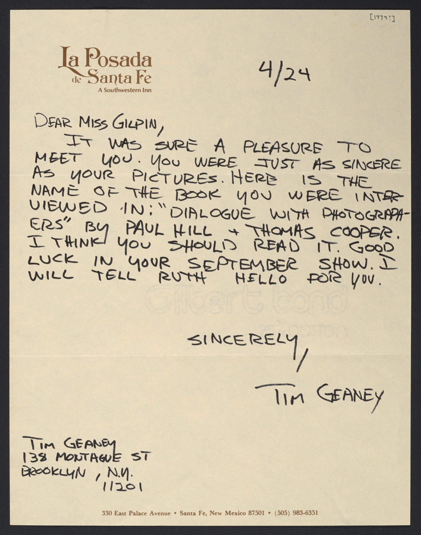 Tim Geaney, Santa Fe, New Mexico, to Laura Gilpin. April 24, 1979 ...