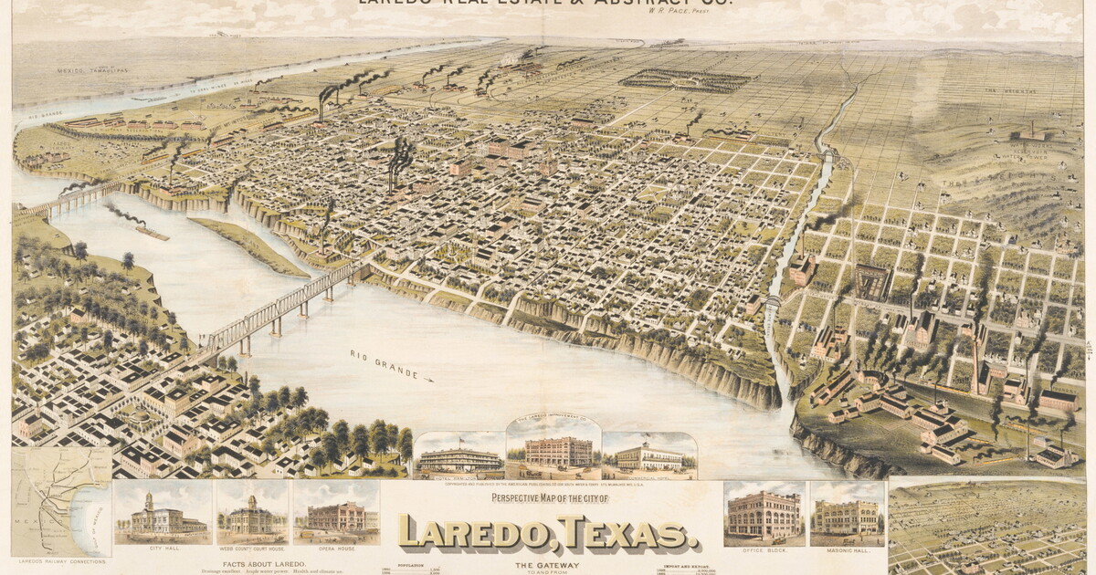 Perspective Map of the City of Laredo, Texas. The Gateway to and from ...